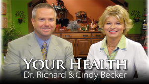 Your Health with Dr. Richard and Cindy Becker - VTN